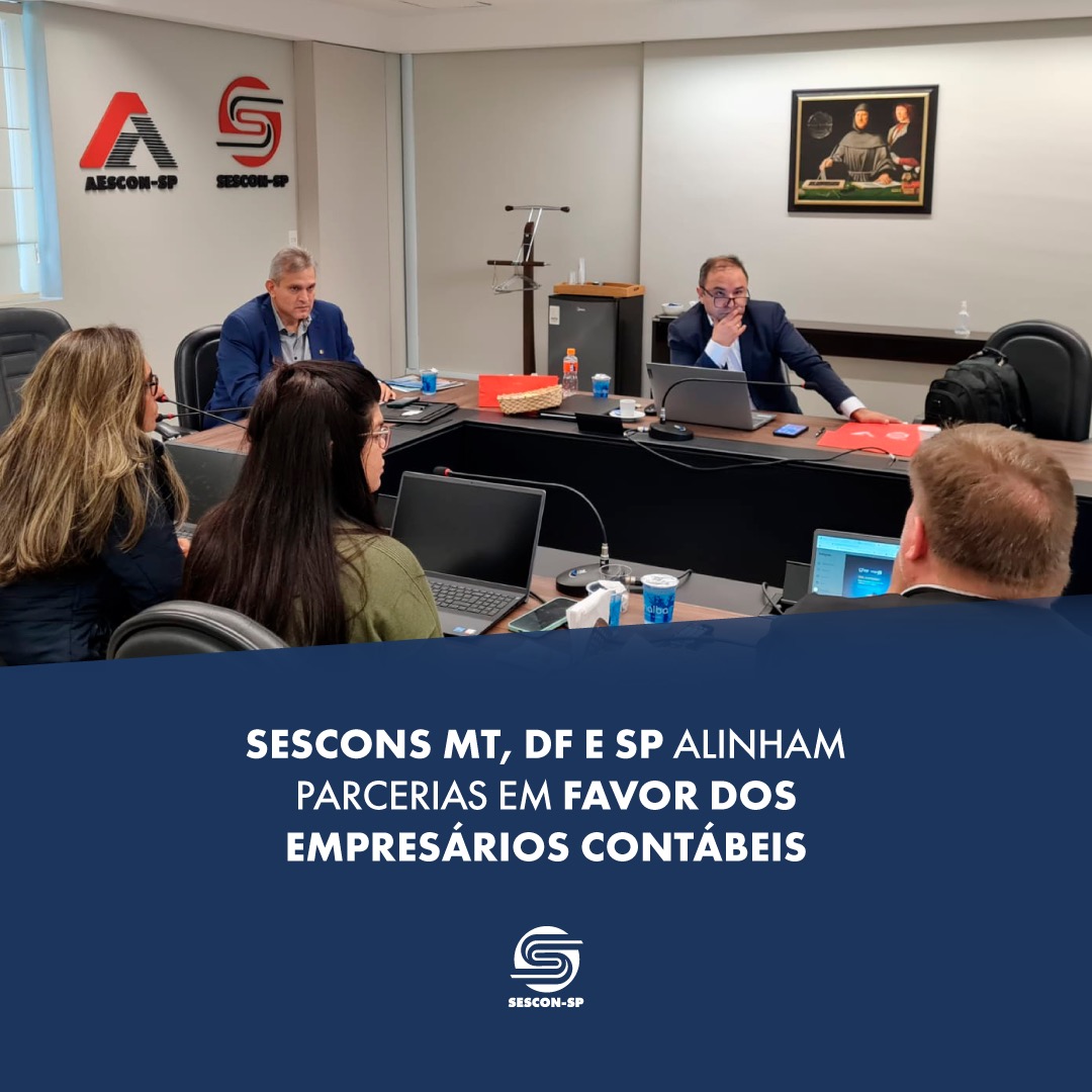 Sescon MT, DF e SP alinham parcerias em favor dos empresários contábeis ...