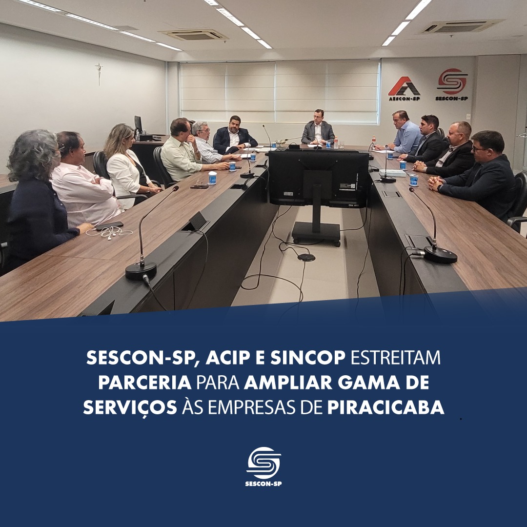 Sescon-SP, ACIP e Sincop estreitam parceria para ampliar gama de ...